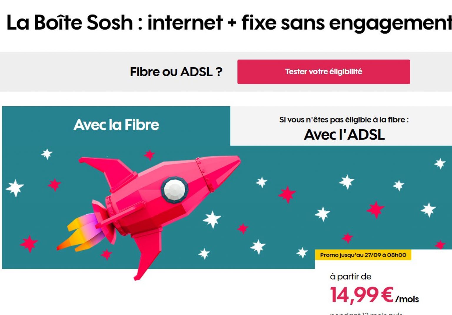 Promo Boite Sosh à prix réduit : 14.99€ en fibre ou Adsl