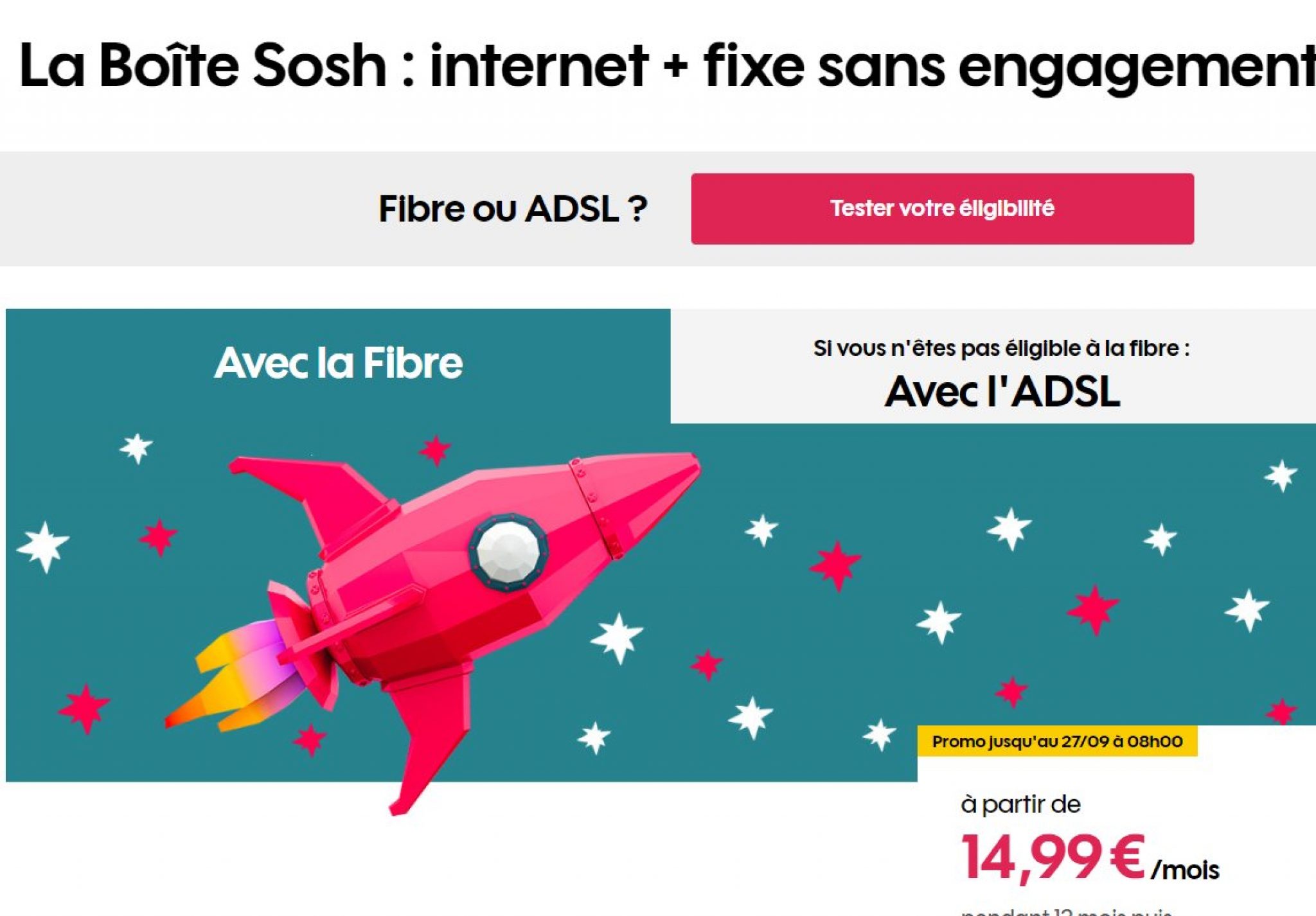 Promo Boite Sosh à prix réduit : 14.99€ en fibre ou Adsl