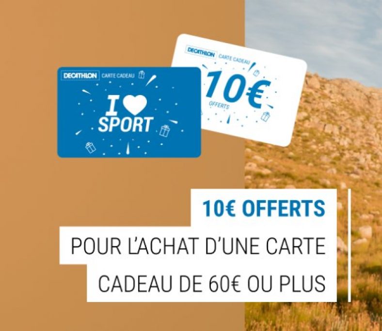 Decathlon : 10€ offerts pour l'achat d'une carte cadeau de 60€